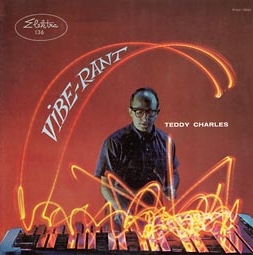 Vibe-Rant by Teddy Charles (Album, Cool Jazz): Reviews, Ratings ...