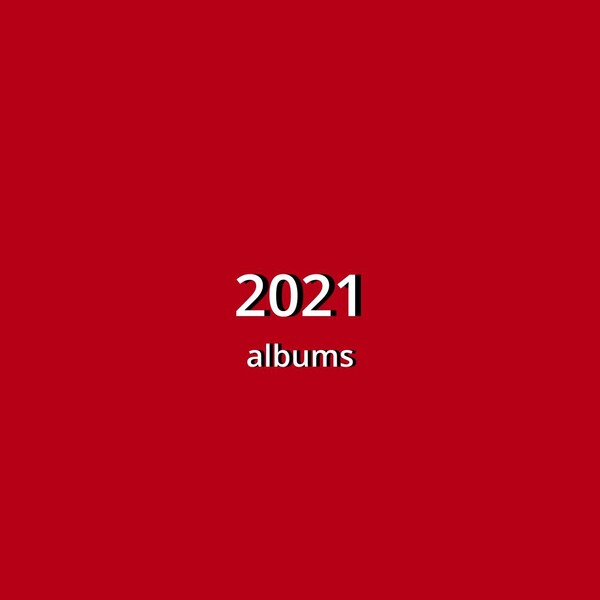 2021 | Top Albums - Rate Your Music