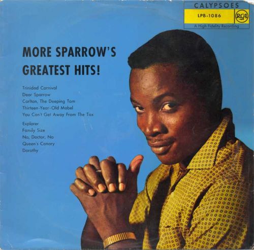 More Sparrow's Greatest Hits by Mighty Sparrow (Album, Calypso ...