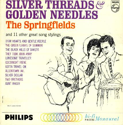 Silver Threads and Golden Needles by The Springfields (Album, Folk Pop ...