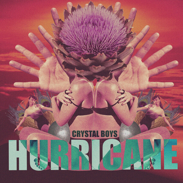 Hurricane by Crystal Boys (Album): Reviews, Ratings, Credits, Song list - Rate Your Music