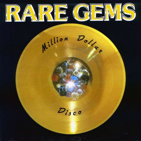 Million Dollar Disco by Rare Gems (Album, Disco): Reviews, Ratings ...