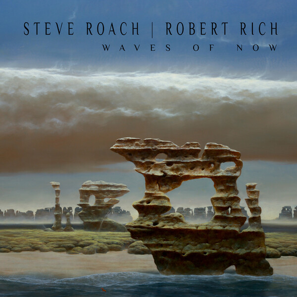 Waves of Now by Steve Roach & Robert Rich (Album, Tribal Ambient): Reviews, Ratings, Credits ...