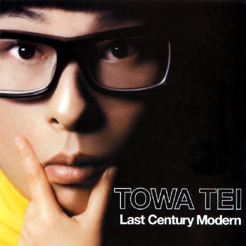 Lists with Last Century Modern by Towa Tei (Album, Shibuya-kei) - Rate ...
