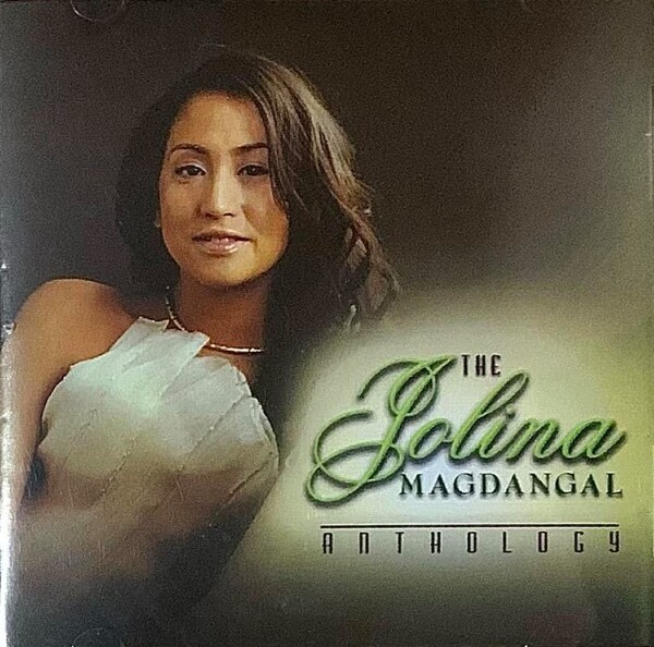 The Jolina Magdangal Anthology by Jolina Magdangal (Compilation; Star ...