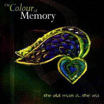 The Old Man & The Sea by The Colour of Memory (Album, Celtic Rock ...