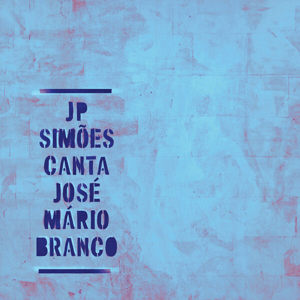 JP Simões Canta José Mário Branco by JP Simões / José Mário Branco ...