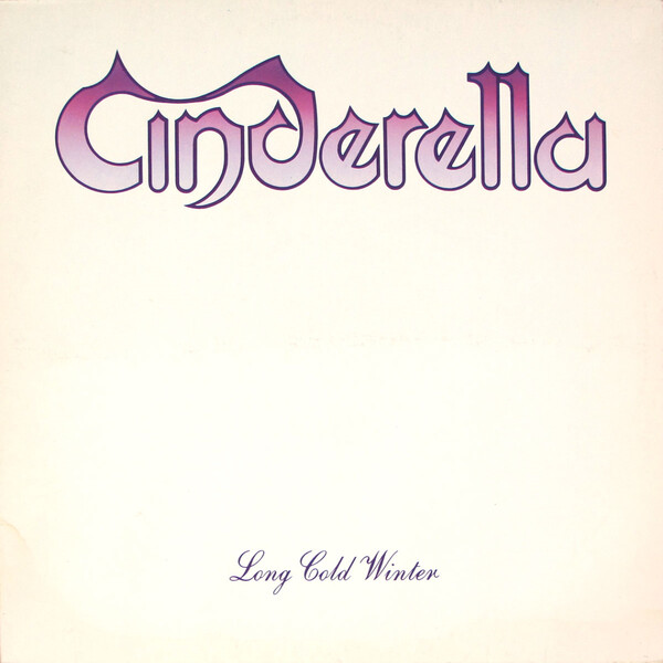 Cinderella - Long Cold Winter - Lyrics and ratings - Rate Your Music