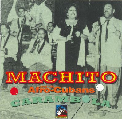 Machito & His Afro-Cubans Albums: songs, discography, biography, and ...