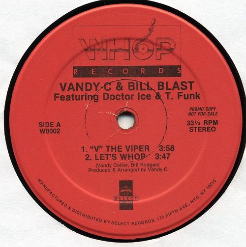 "V" the Viper / Let's Whop by Vandy C & Bill Blast (Single; Whop; W0002 ...