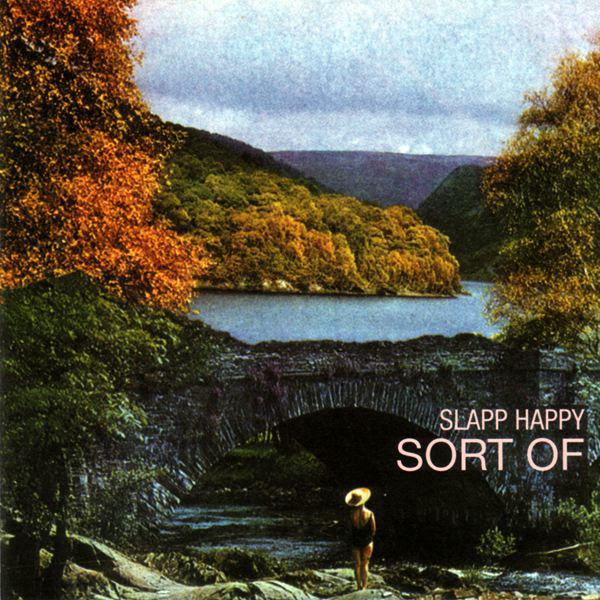 Sort of... Slapp Happy by Slapp Happy (Album, Art Pop): Reviews ...
