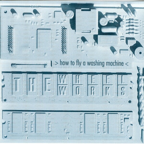 How to Fly a Washing Machine by The Wheel Works (Album): Reviews ...