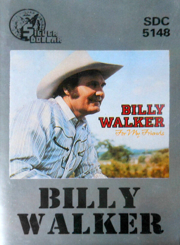 For My Friends by Billy Walker (Album): Reviews, Ratings, Credits, Song ...