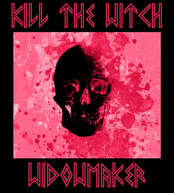 Widowmaker by Kill the Witch (Album): Reviews, Ratings, Credits, Song ...