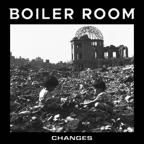 Changes by Boiler Room (Single, Nu Metal): Reviews, Ratings, Credits ...