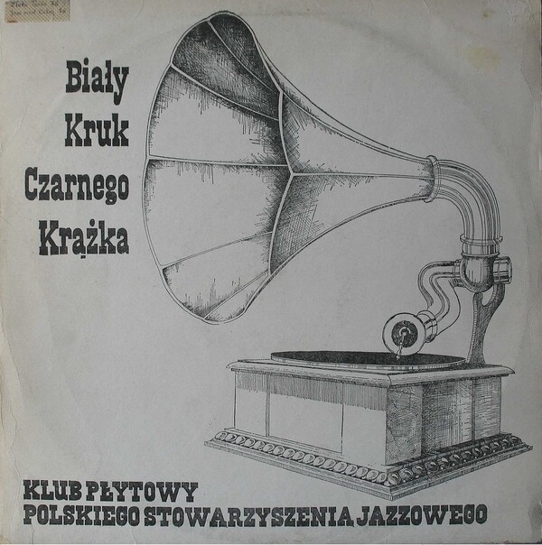 Biały kruk czarnego krążka (6) - Klub Płytowy PSJ by Jan "Ptaszyn" Wróblewski / Czesław Niemen ...