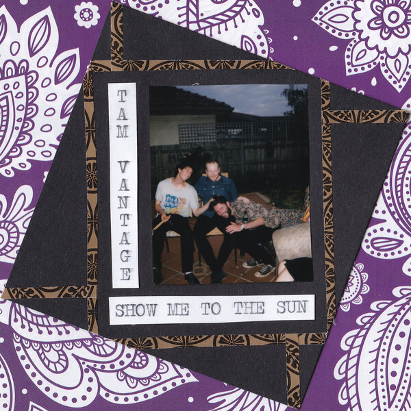 Show Me to the Sun by Tam Vantage (Album): Reviews, Ratings, Credits ...