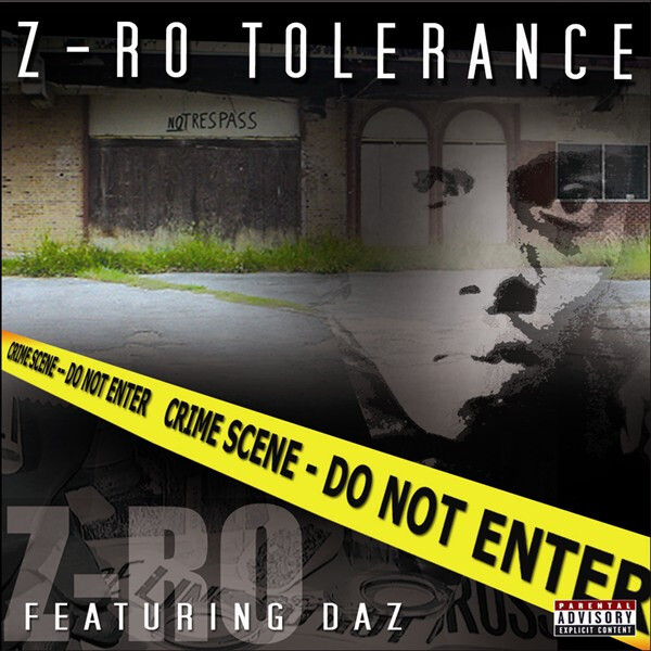 Z-Ro Tolerance by Z-Ro Featuring Daz (Album, Southern Hip Hop): Reviews ...
