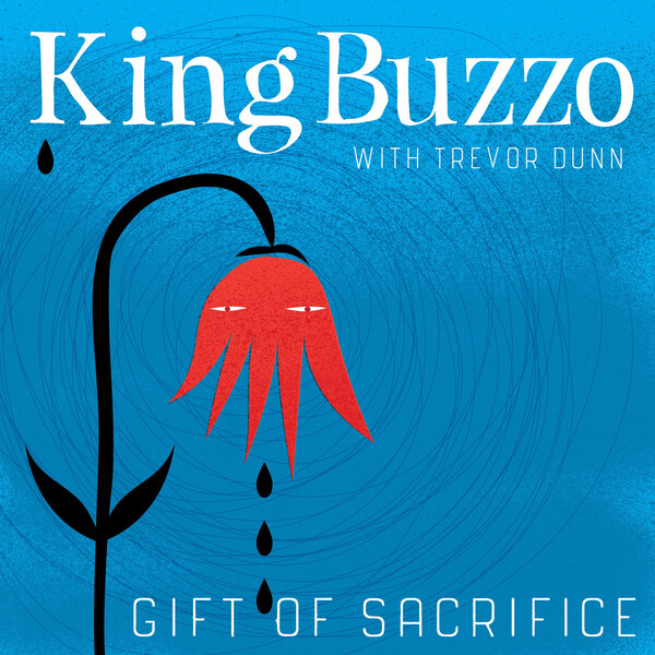 Review for Gift of Sacrifice - King Buzzo With Trevor Dunn by Palinka_Coffee_Ferfi - Rate Your Music