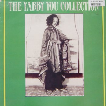 The Yabby You Collection by Yabby You (Compilation, Roots Reggae ...