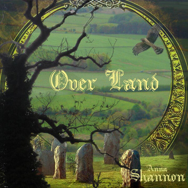 Overland by Anna Shannon (Album): Reviews, Ratings, Credits, Song list ...