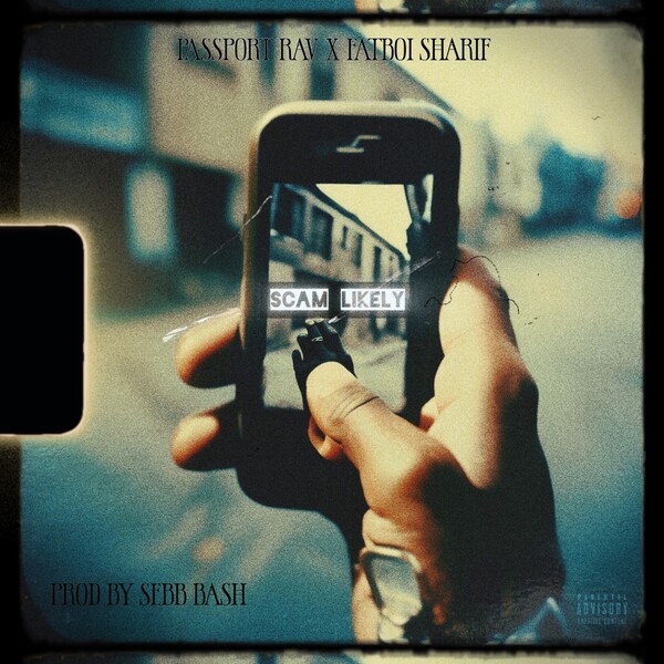 Scam Likely by Passport Rav & Fatboi Sharif (Single): Reviews, Ratings ...