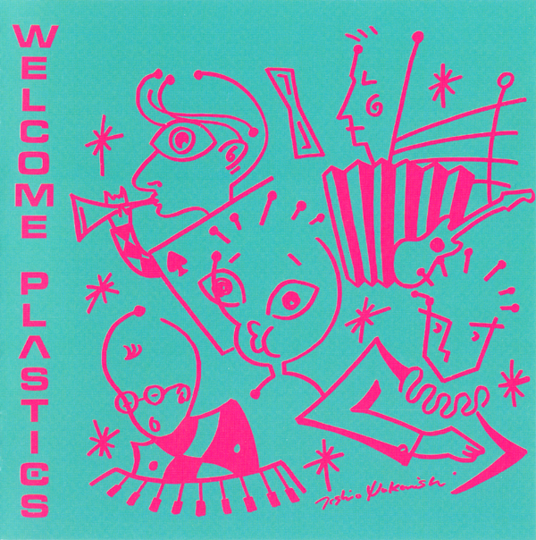 Welcome Plastics by Plastics (Album; CJ Victor): Reviews, Ratings ...