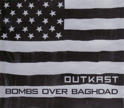 Bombs Over Baghdad by OutKast (Single; LaFace; 74321 822942): Reviews, Ratings, Credits, Song ...