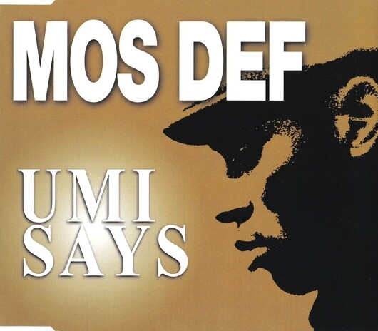 Umi Says by Mos Def (Single, Neo-Soul): Reviews, Ratings, Credits, Song ...