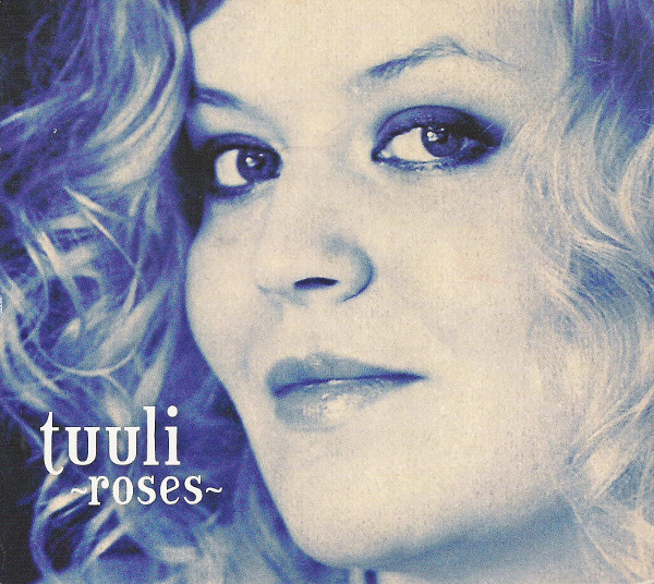 Roses by Tuuli (Album, Vocal Jazz): Reviews, Ratings, Credits, Song ...