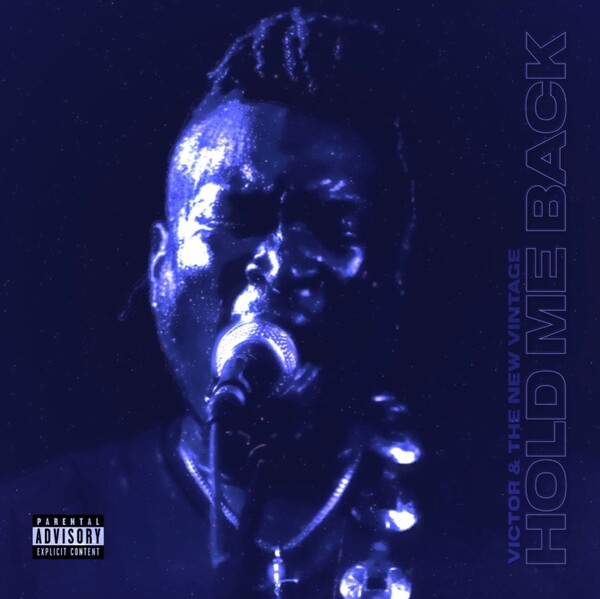 Hold Me Back by Victor & The New Vintage (Album): Reviews, Ratings ...