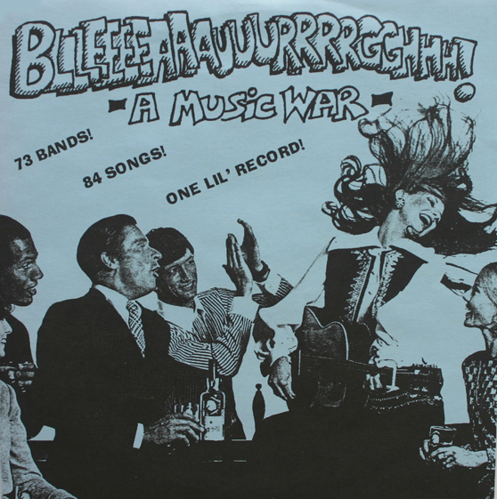 Bllleeeeaaauuurrrrgghhh! - A Music War by Various Artists (Album ...