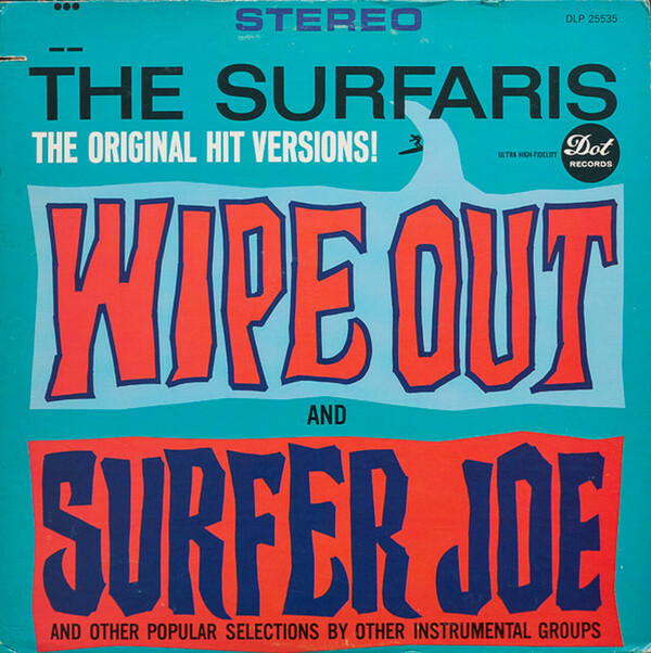 Wipe Out and Surfer Joe by The Surfaris (Album, Surf Rock): Reviews, Ratings, Credits, Song list ...