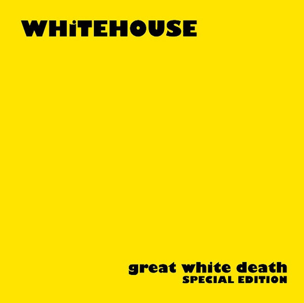 Great White Death by Whitehouse (Album; Susan Lawly): Reviews, Ratings ...
