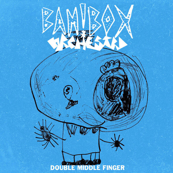 Double Middle Finger by Bam!Box Orchestra (Album, Garage Punk): Reviews ...