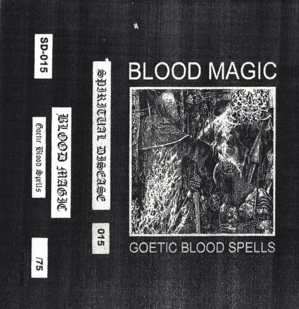 Goetic Blood Spells by Blood Magic (Album; Spiritual Disease): Reviews ...