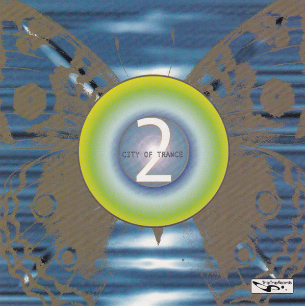 City of Trance 2 by Various Artists (Compilation; Trip Trap; TTCD-009 ...