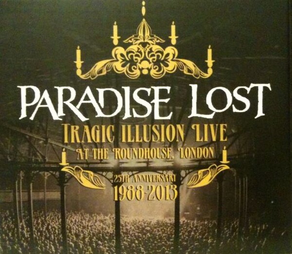 Tragic Illusion Live at the Roundhouse, London by Paradise Lost (Album ...