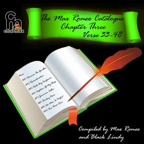 The Max Romeo Catalog Chapter 3 - Verse 33-48 by Max Romeo (Compilation ...