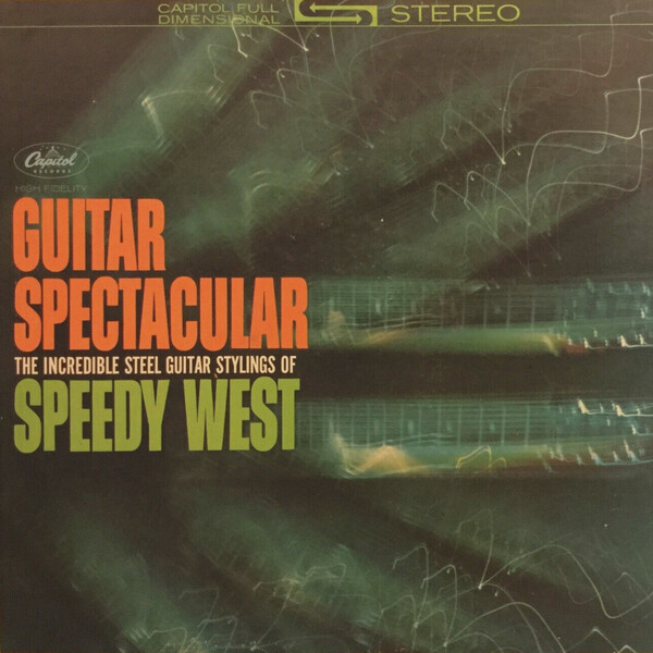 Guitar Spectacular by Speedy West (Album, Western Swing): Reviews ...