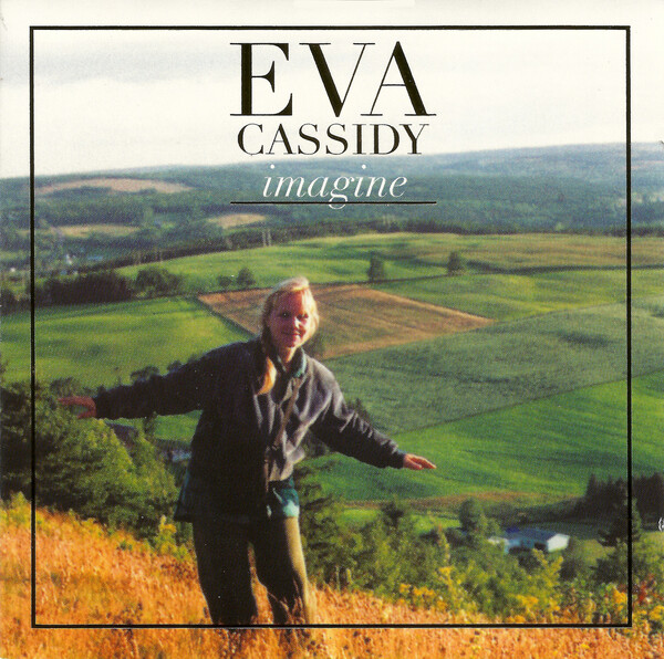 Lists with Imagine by Eva Cassidy (Album; Blix Street; G2-10075) - Rate ...