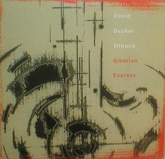 Siberian Express by David Becker Tribune (Album; MCA; 255 602-1 ...