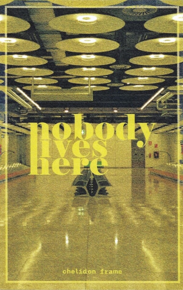 Nobody Lives Here by Chelidon Frame (Album, Ambient): Reviews, Ratings ...