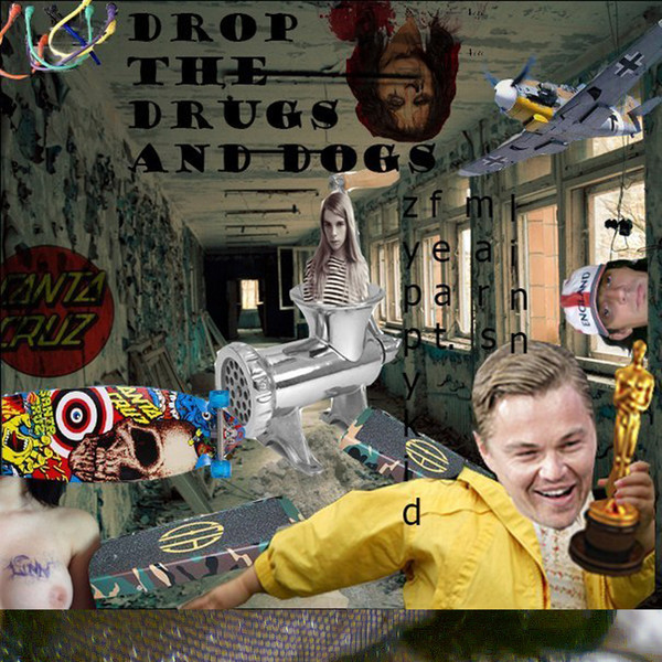 Drop the Drugs and Dogs (feat. Mars Linn) by Zippy Kid (Single ...
