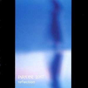 Reflection by Paradise Lost (Compilation, Gothic Metal): Reviews ...