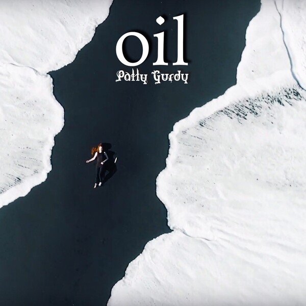 Oil by Patty Gurdy (Single): Reviews, Ratings, Credits, Song list ...