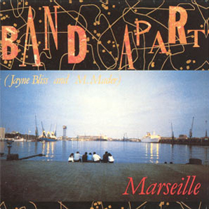 Marseille + Band Apart by Band Apart (Compilation, No Wave): Reviews ...