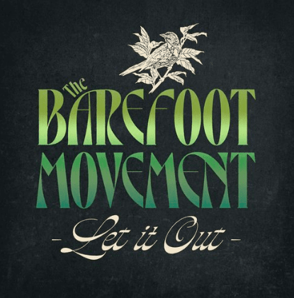 Let It Out by The Barefoot Movement (Album): Reviews, Ratings, Credits ...