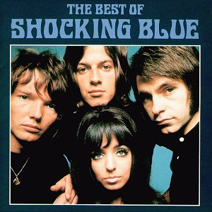 The Best of Shocking Blue by Shocking Blue (Compilation): Reviews ...