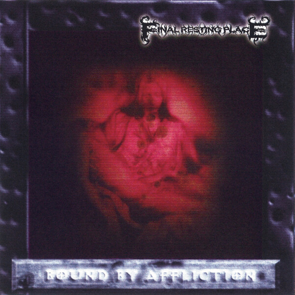 Bound by Affliction by Final Resting Place (EP, Slam Death Metal ...